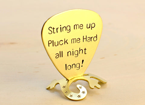 Brass Guitar Pick with String Me Up, Pluck Me Hard, All Night Long ...